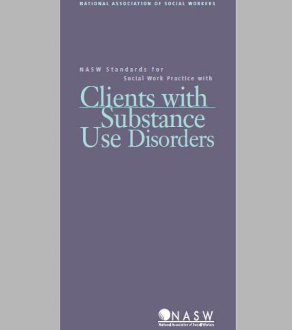 NASW Standards for Social Work Practice with Clients with Substance Use ...